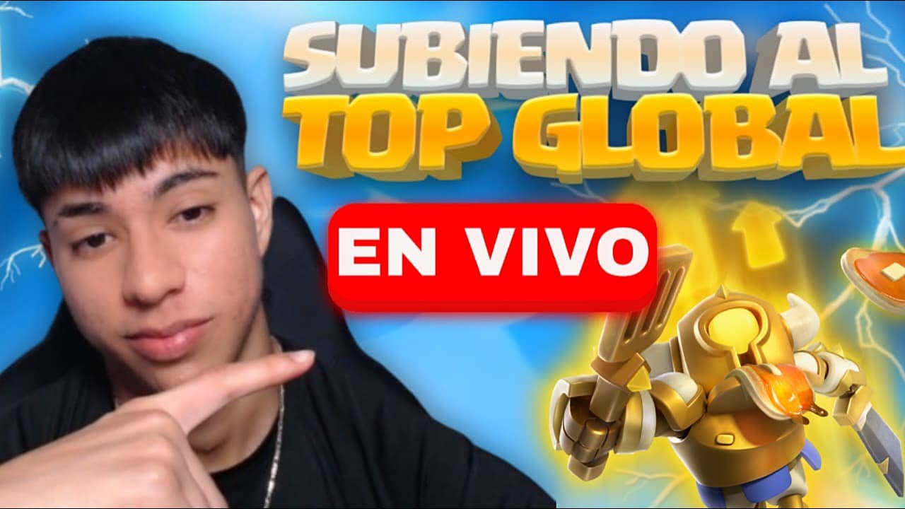 SUBIENDO AL TOP 1 DEL MUNDO! - CLASH ROYALE EN VIVO! - YouTube