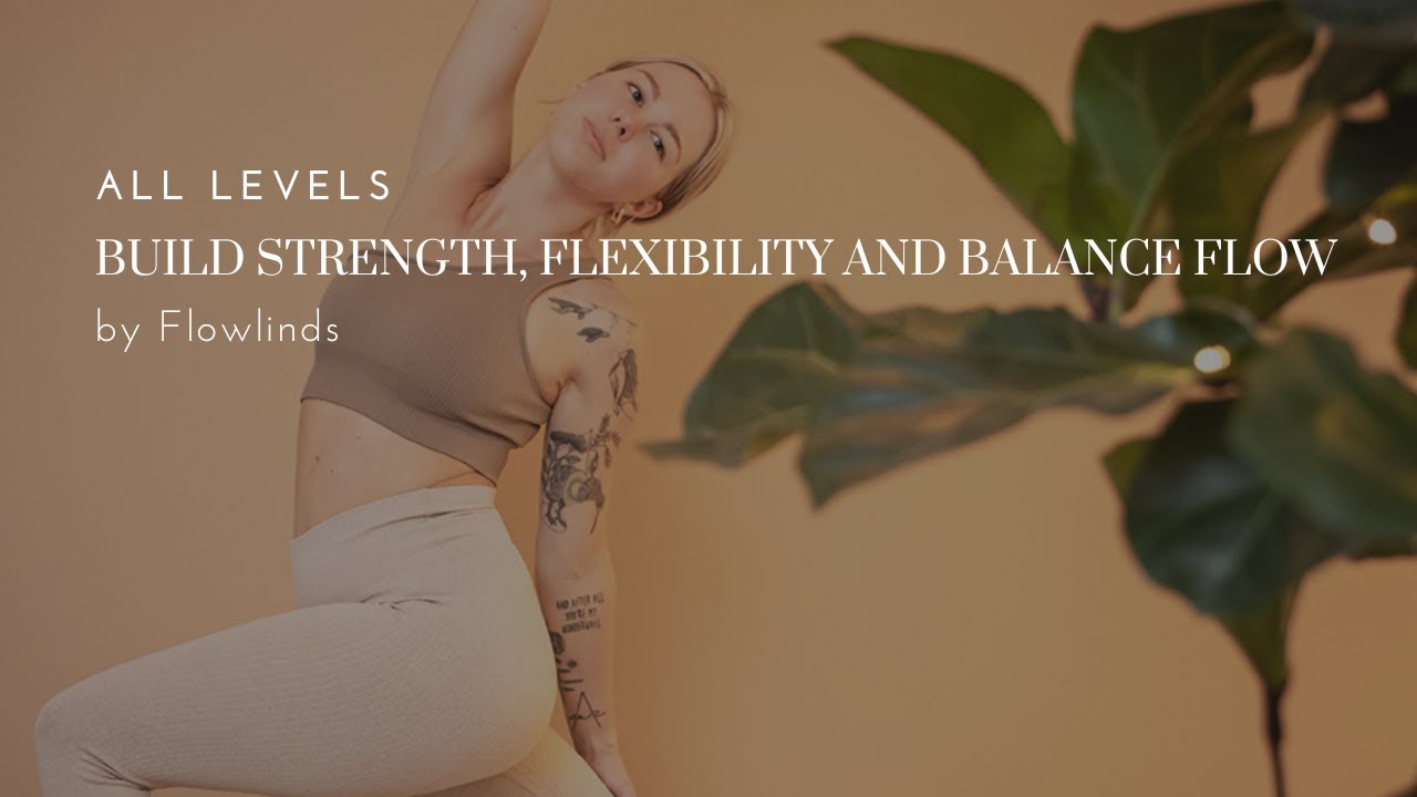 Build strength, flexibility and balance // Beginner Yoga flow - YouTube