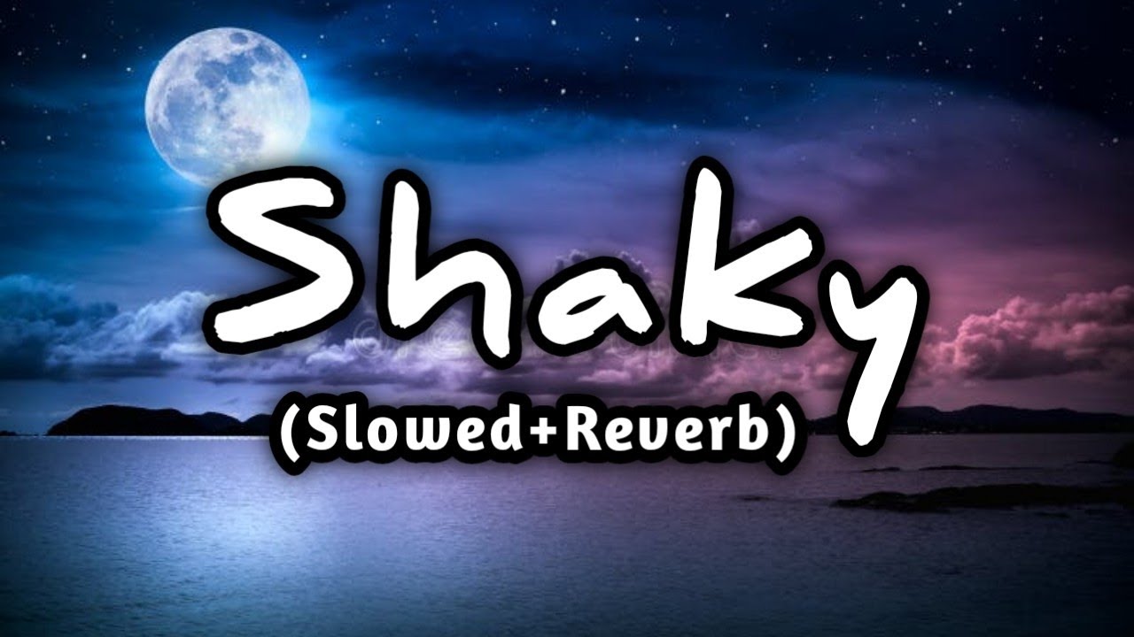 Lofi song|shaky shaky|mind relaxing| full watch| - YouTube