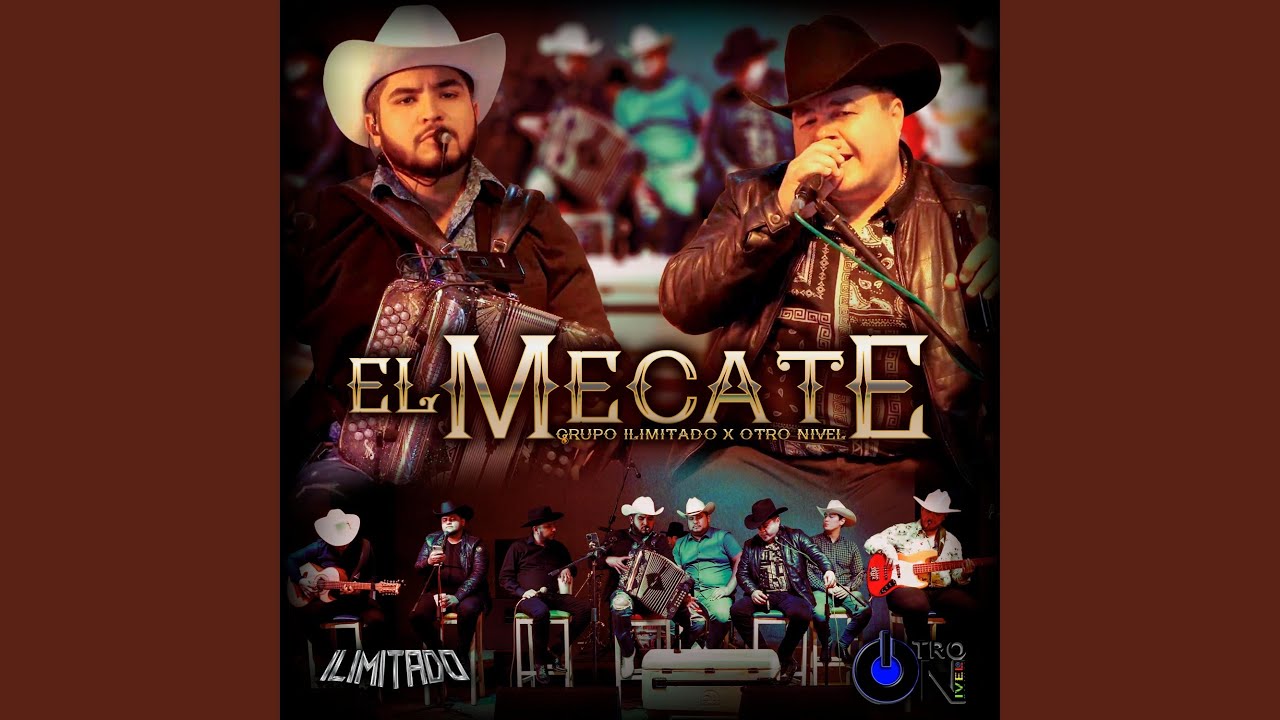 El Mecate (feat. Ilimitado) - YouTube Music