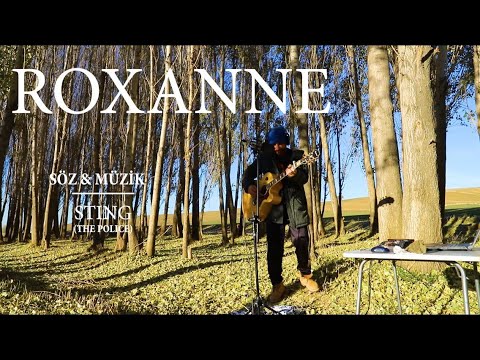 ROXANNE (STING) - Eşref Batu (Sonbahar Kayıtları 2)