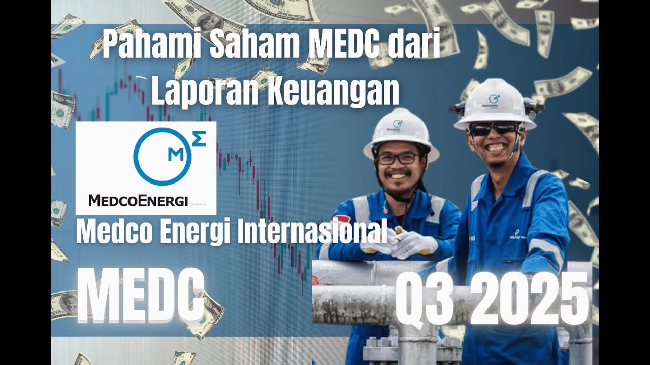 Cara Praktis Analisis Fundamental Saham PT Medco Energi (MEDC) - YouTube