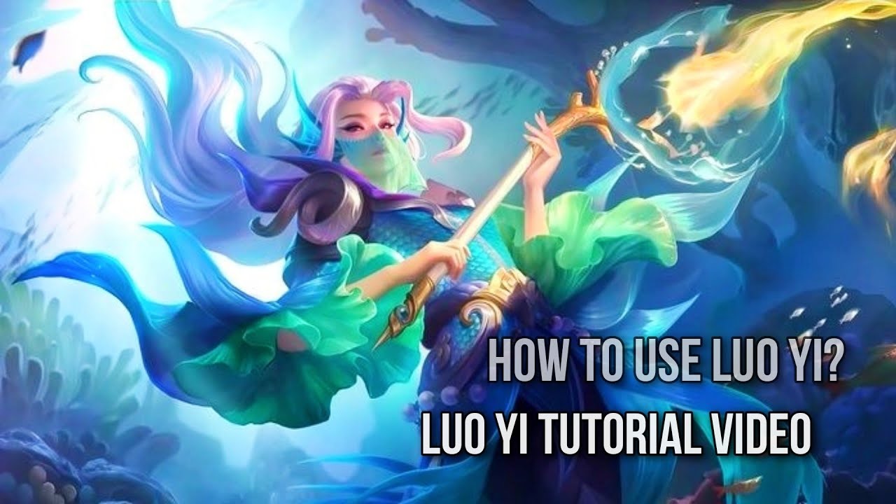 Luo yi tutorial | How to use Luo yi | Luo yi guide | Luo yi gameplay ...