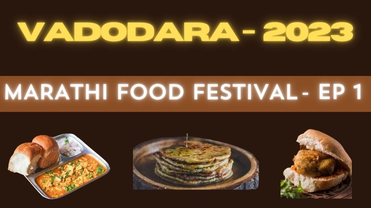 Authentic Marathi Food Festival Vlog | Vadodara | EP 1 | Maharashtrian ...