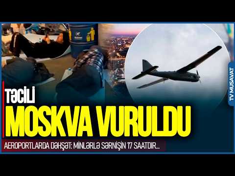 Moskva VURULDU, aeroportlarda DƏHŞƏT: minlərlə sərnişin 17 saatdır...-TV Musavat-Səhər Xəbər