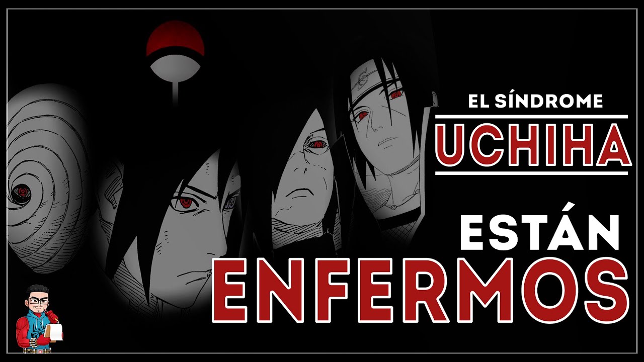EL CLAN UCHIHA ESTÁ DEMENTE | Análisis Naruto - YouTube