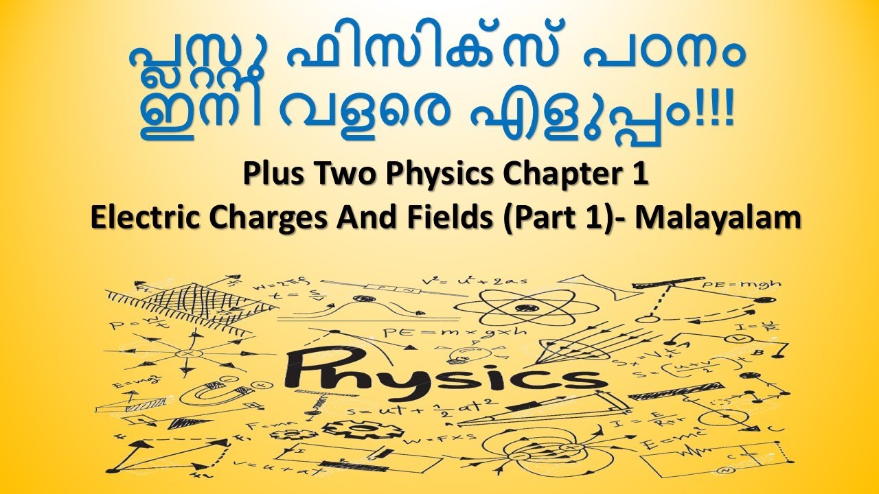 Plus Two Physics Chapter 1 (Part 1) Electric Charges And Fields I ...
