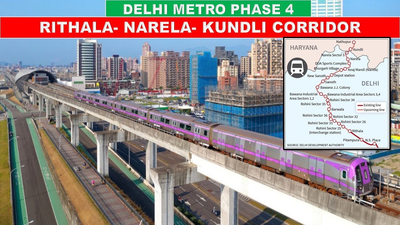 Rithala-Narela-Kundli Corridor Update | Delhi Metro Phase 4 complete ...