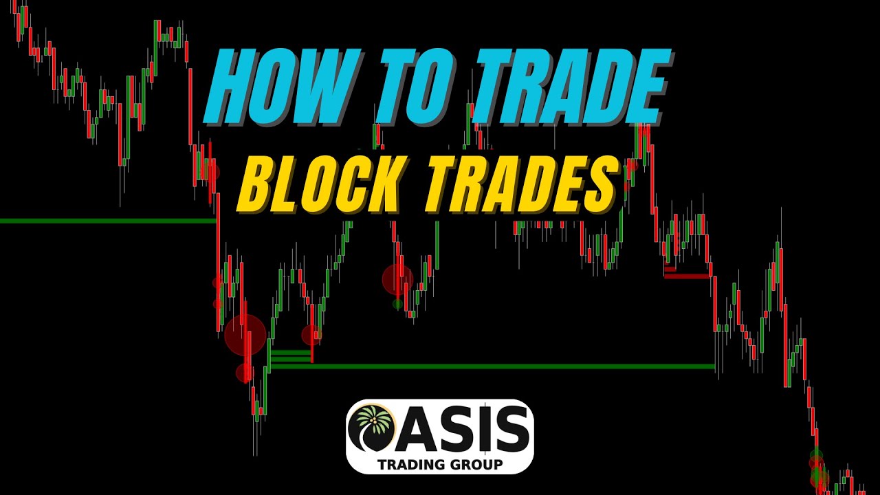 Block Trades: How to Stay on the Right Side when Futures Trading. - YouTube