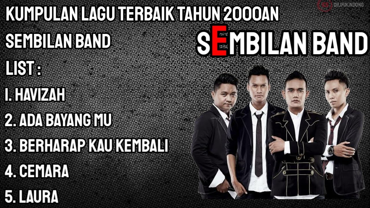 kumpulan lagu terbaik tahun 2000an|sembilan band|ada bayang mu ...