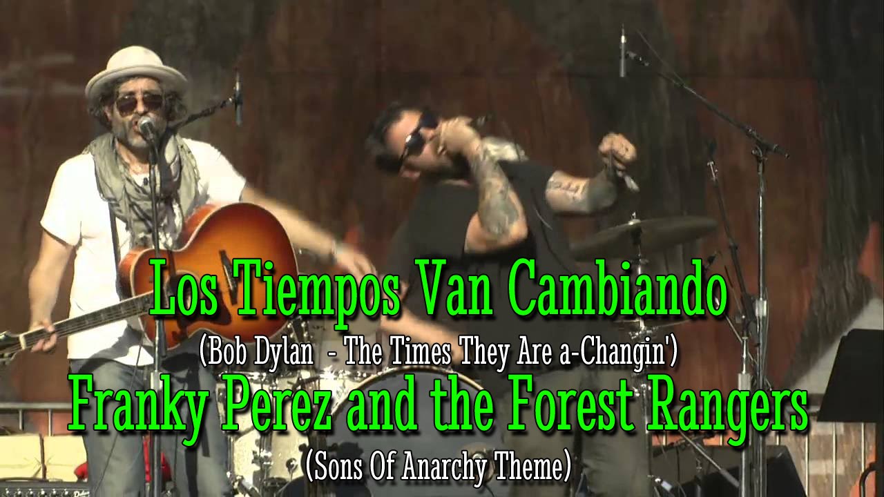Franky Perez and the Forest Rangers - Los Tiempos Van Cambiando (Sons ...