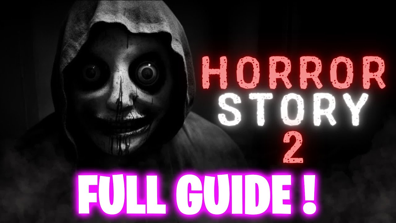 How To Complete Horror Story 2 Fortnite - Horror Story 2 Map Guide by ...