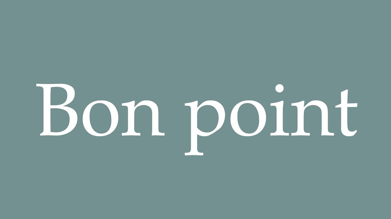 How to Pronounce ''Bon point'' Correctly in French - YouTube