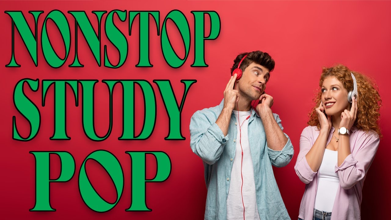 3 Hours of Nonstop Study Pop! | Instrumentals Without Vocals - YouTube