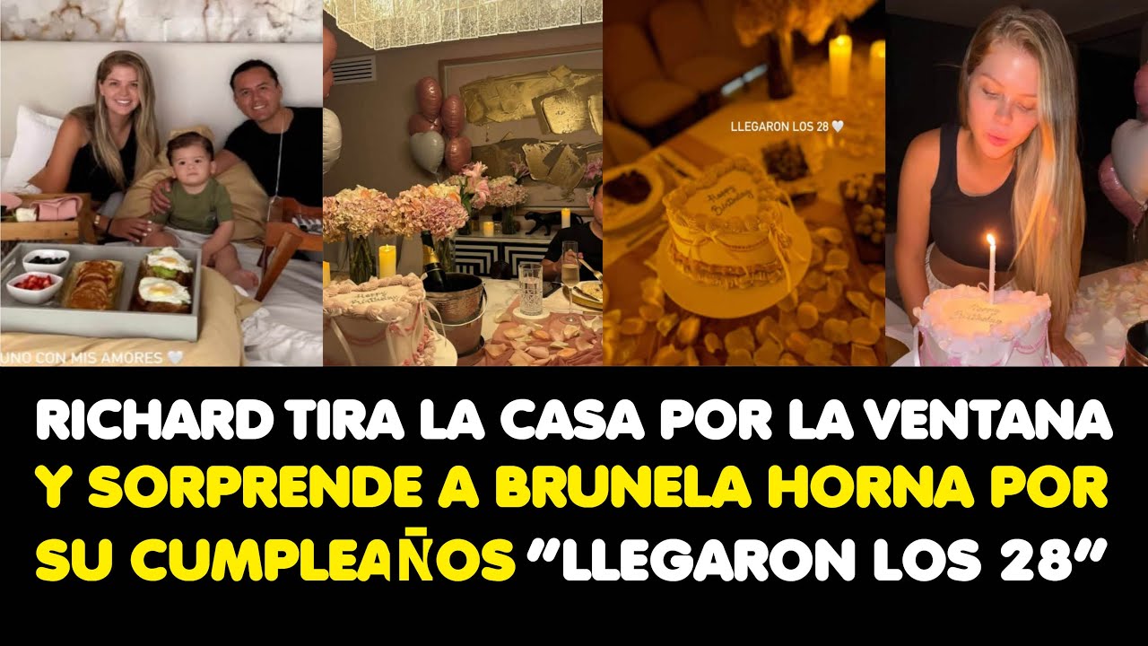 RICHARD TIRA LA CASA POR LA VENTANA Y SORPRENDE A BRUNELA POR SU ...