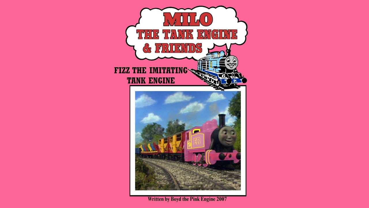 Milo & Friends Character Stories - S1E2: Fizz the Imitating Tank Engine ...