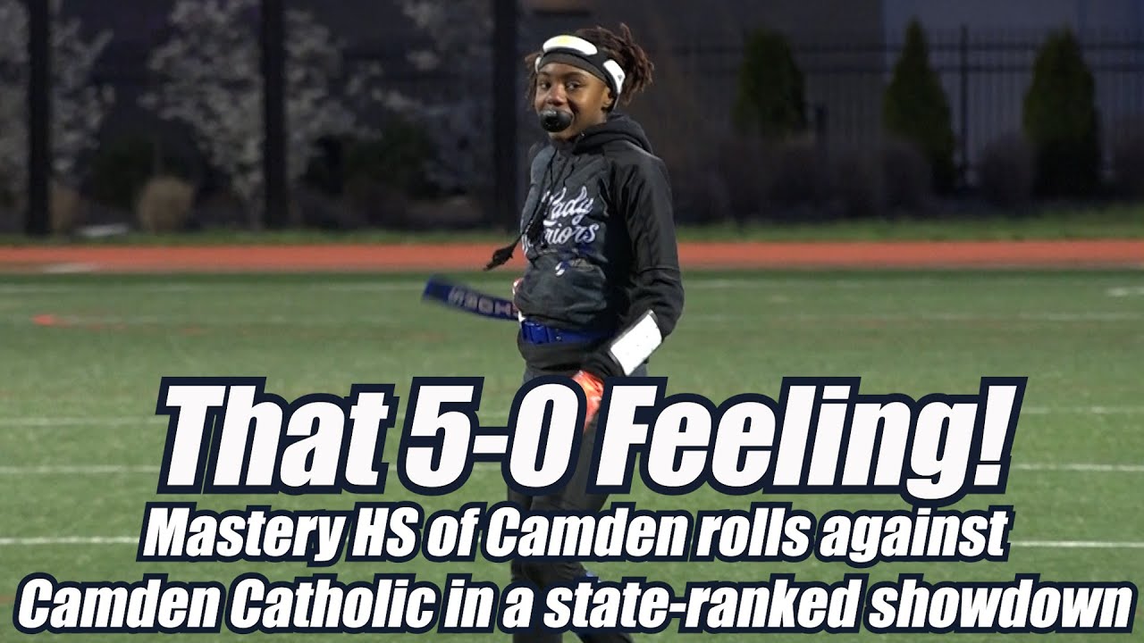 Mastery HS of Camden 28 Camden Catholic 0 | HS Girls Flag Football ...