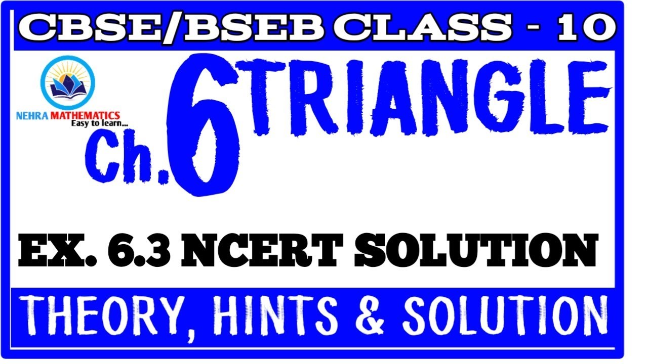 CLASS - 10 MATHS | EX. - 6.3 NCERT SOLUTION | PART- 3 - YouTube
