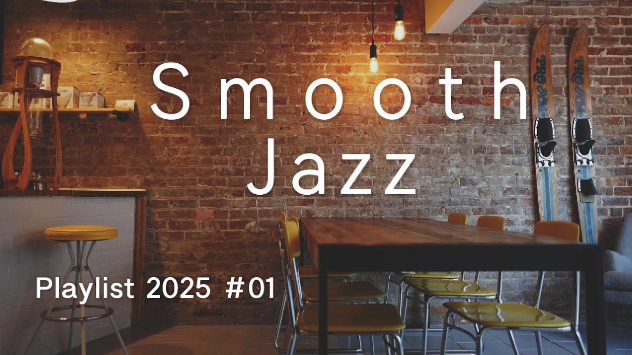 SMOOTH JAZZ - VOCAL MUSIC Playlist 2025 #01 รวมเพลงสากลเพราะๆ แนว Jazz ...