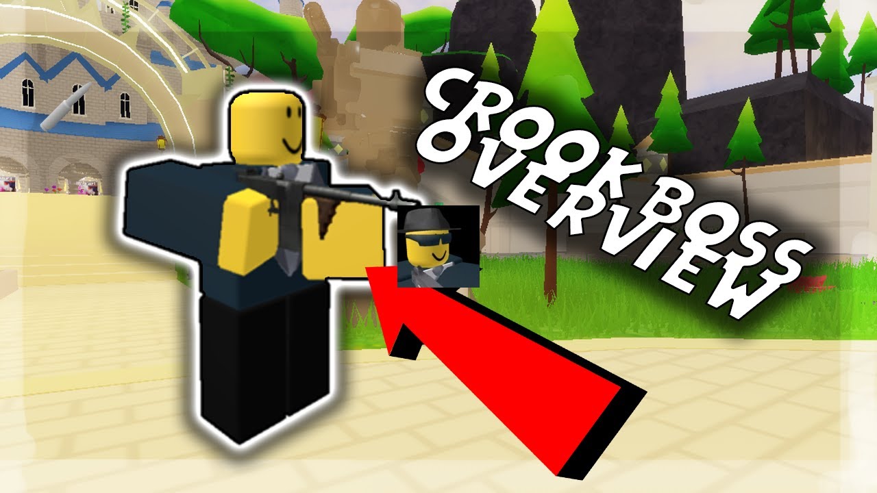 CROOK BOSS OVERVIEW | Tower Defense Simulator ROBLOX - YouTube