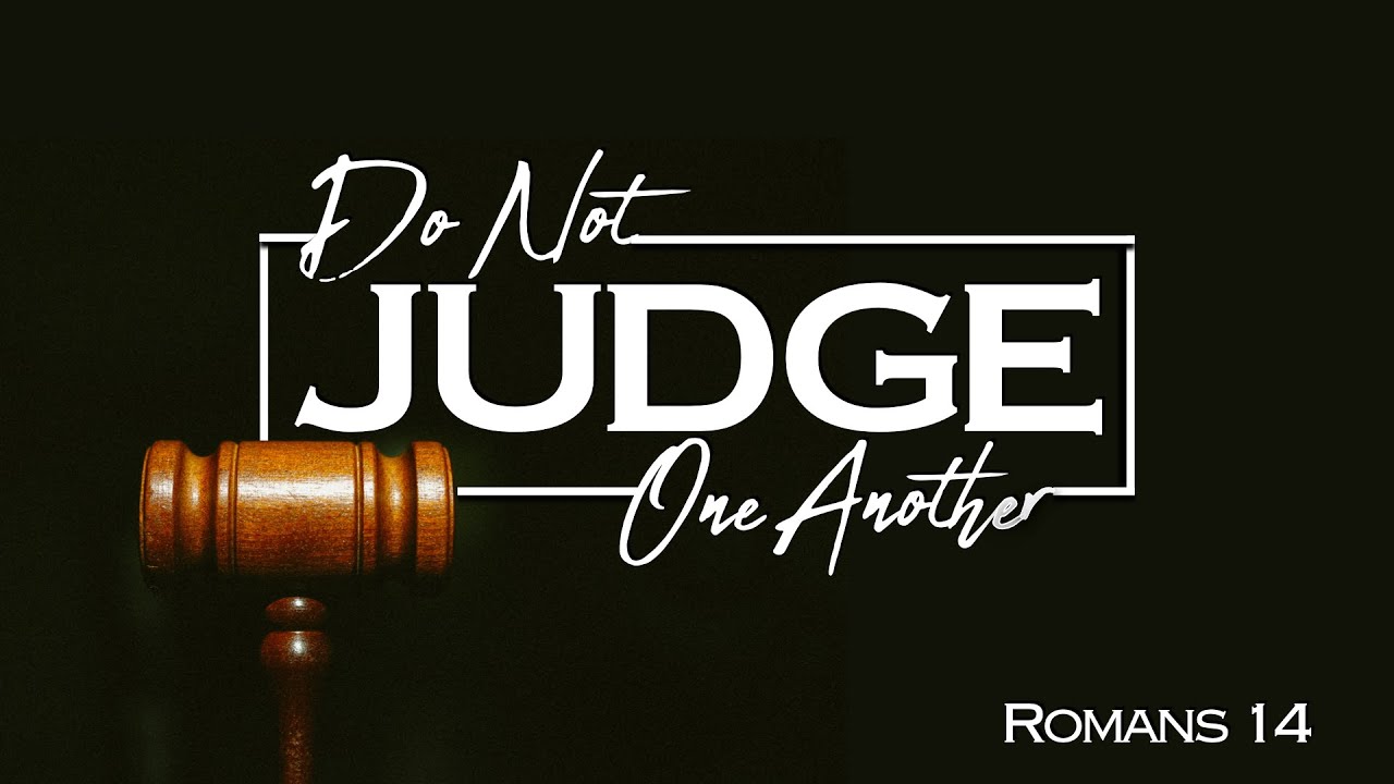 Do Not Judge One Another - YouTube