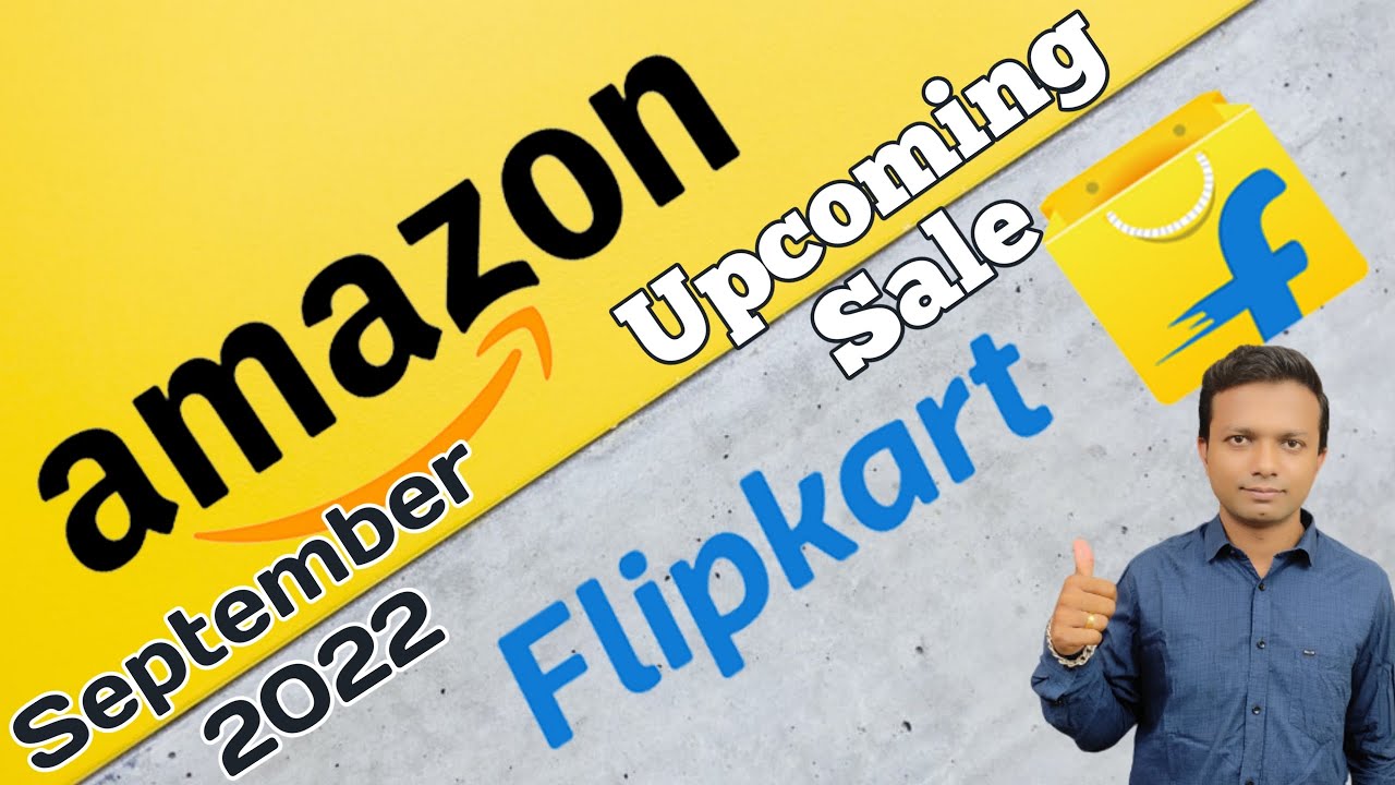 Flipkart And Amazon Upcoming Sale September 2022 | Best Upcoming Sales | Technical Mahi - YouTube