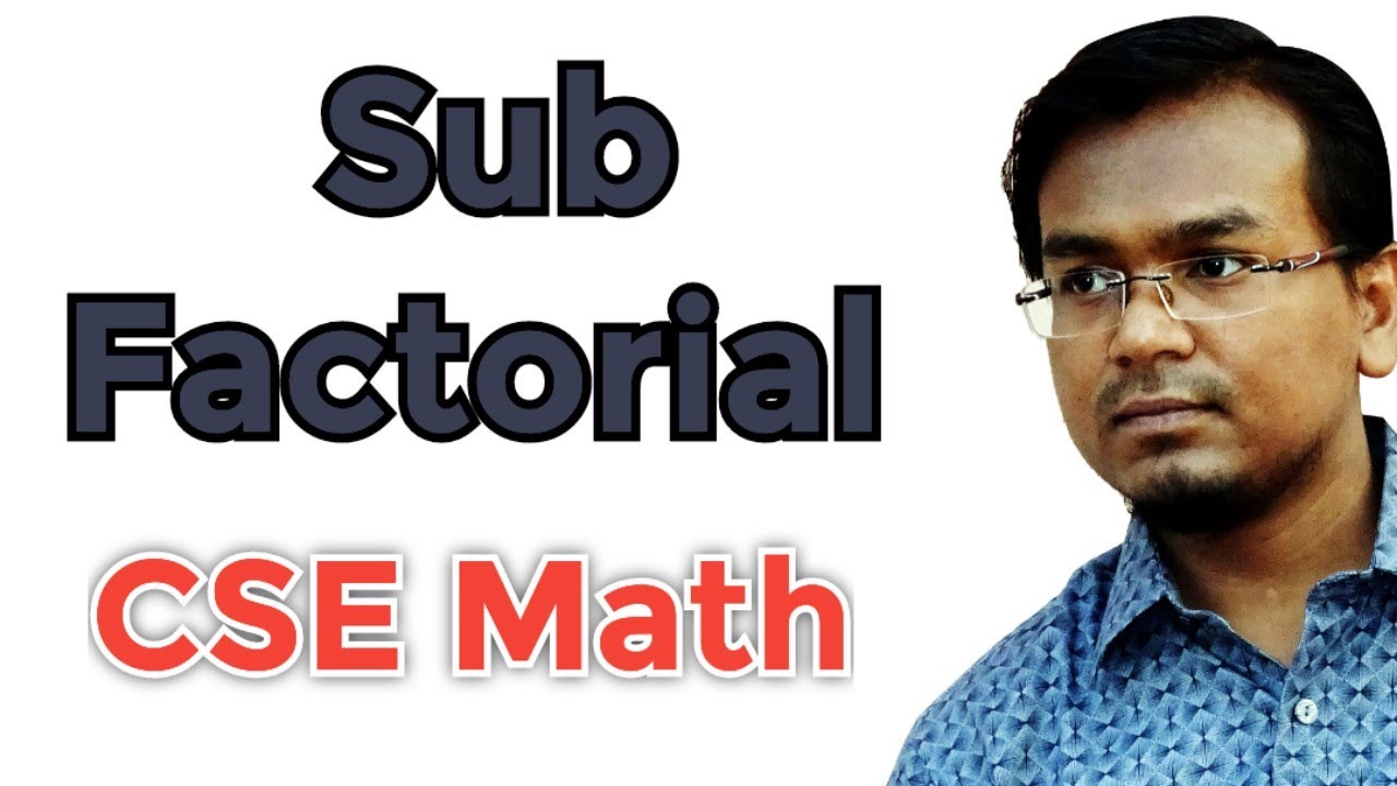 Sub Factorial - YouTube