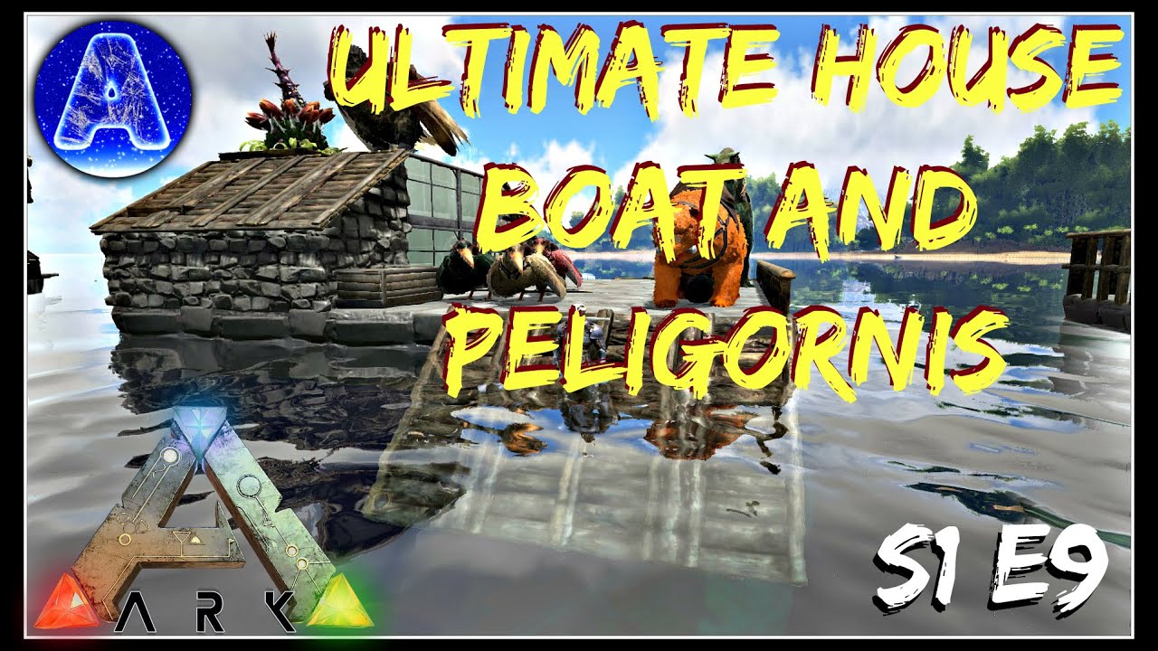 Ark: Survival Evolved - Ultimate Houseboat and Pelagornis Taming! S1E9 ...