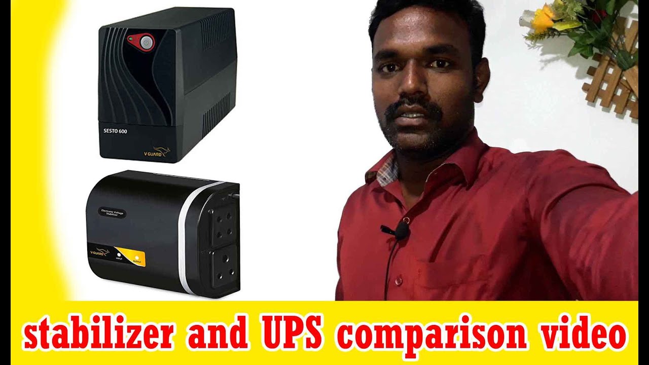 stabilizer and UPS comparison video, மின்சாரம் இல்லாத பொழுது குறைந்த ...
