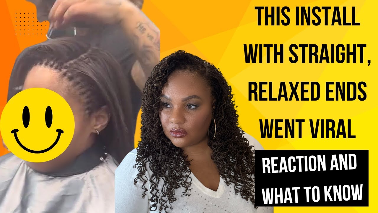 Install with straight, permed ends -Reaction (not what you expect ...