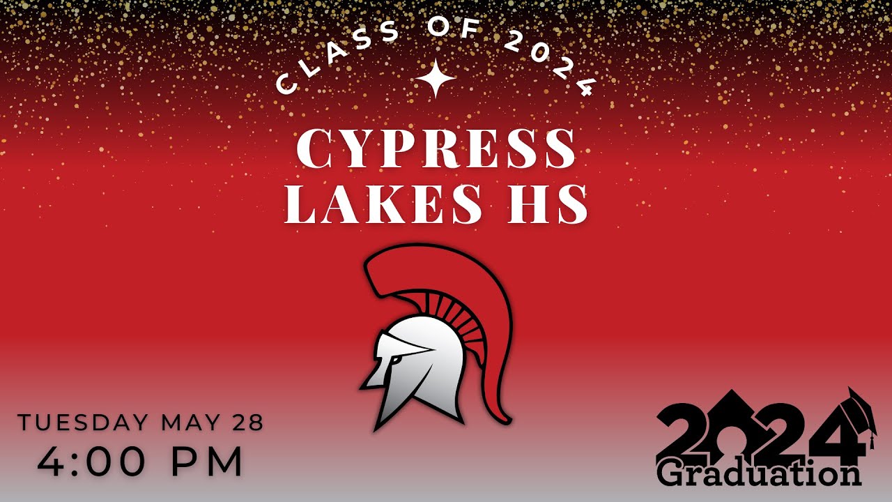 Cy Lakes HS - Class of 2024 Graduation | May 28th, 2024 - YouTube