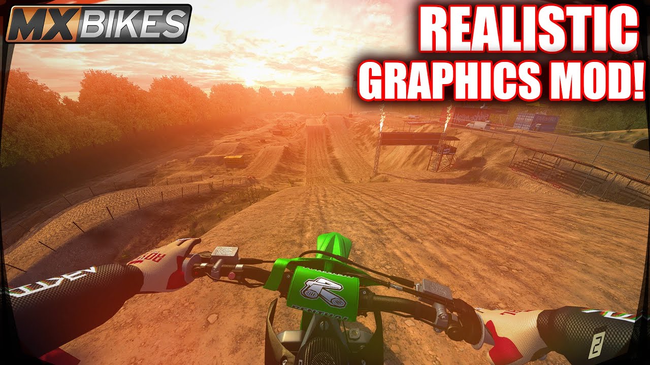 BRAND NEW REALISTIC GRAPHICS MOD FOR MXBIKES CHANGES EVERYTHING! (YOU ...