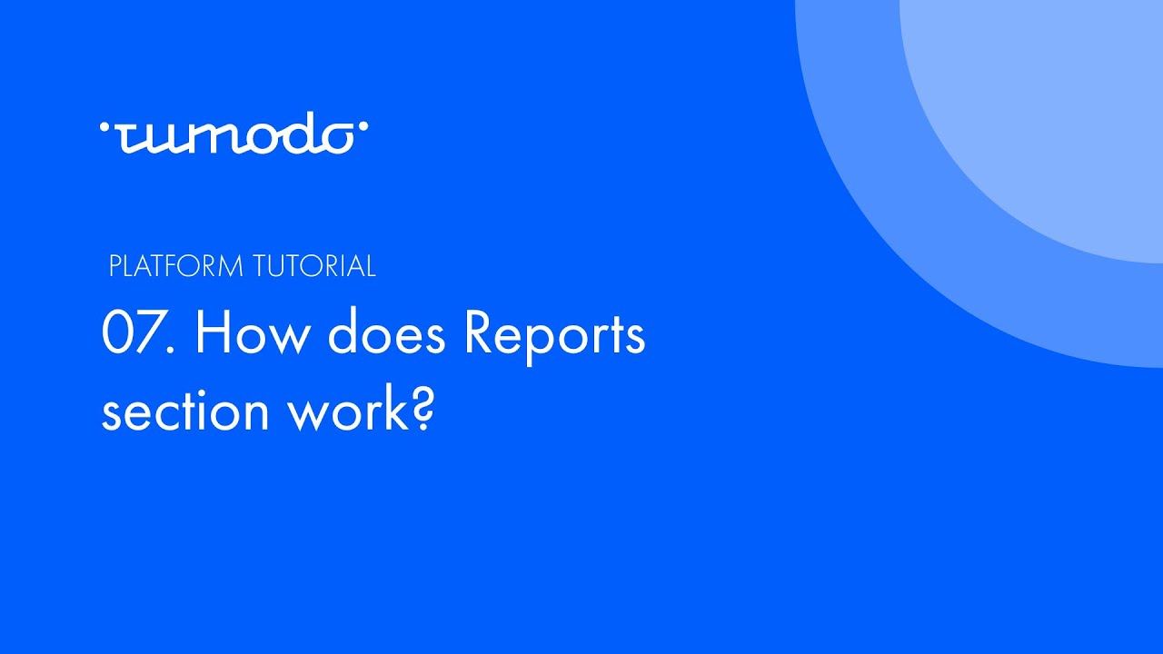 #7 How does “Reports” section work - YouTube