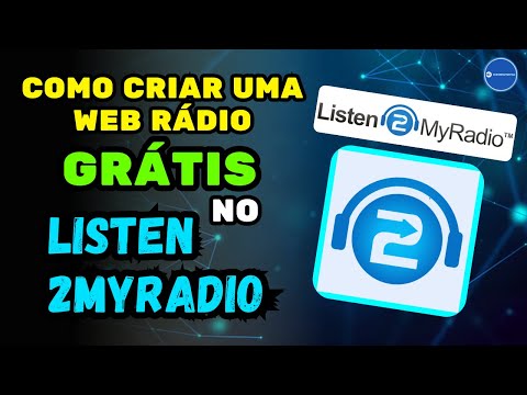 Como Criar Sua Web Rádio Grátis no Listen2MyRadio (Passo a Passo Completo!)