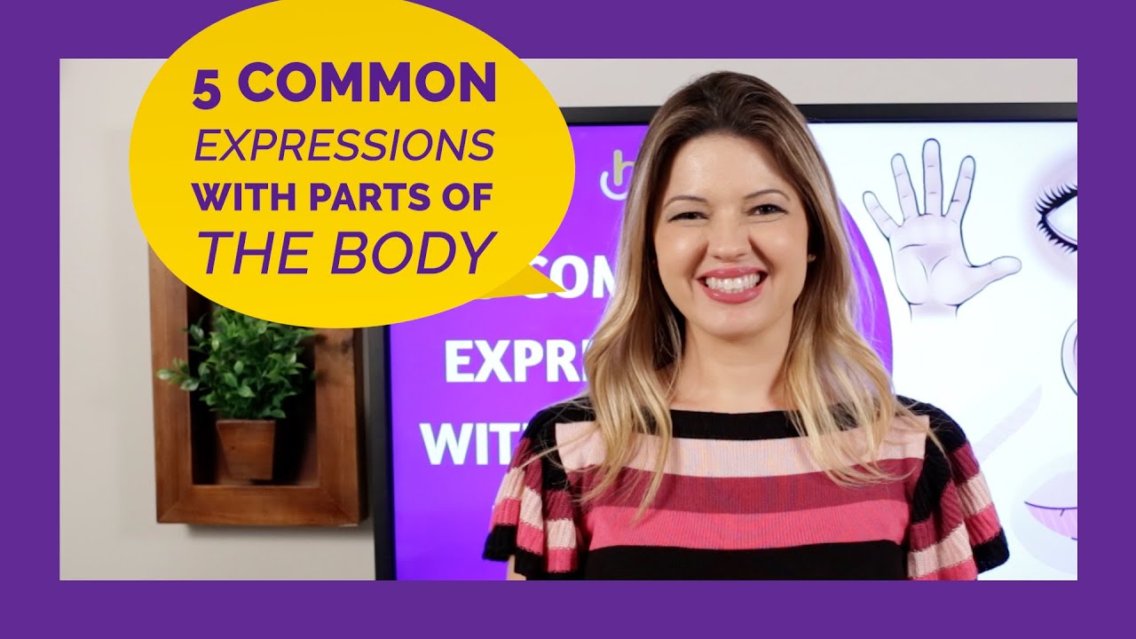 5 common expressions with parts of the body! - YouTube