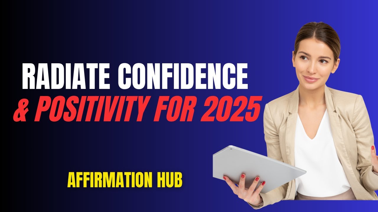 Affirmation Hub: I Radiate Confidence and Positivity 🌟 - YouTube