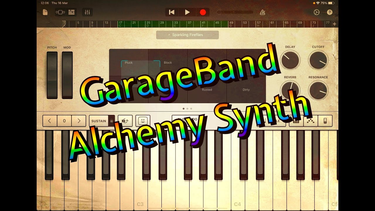 GarageBand - Composing Ambient Music Using Only Alchemy Synth ...