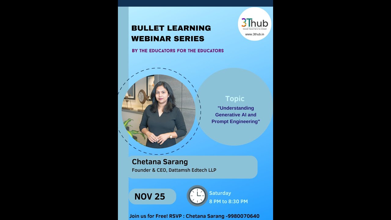 "Understanding Generative AI and Prompt Engineering" Bullet Learning Webinar Series-Session 16 ...