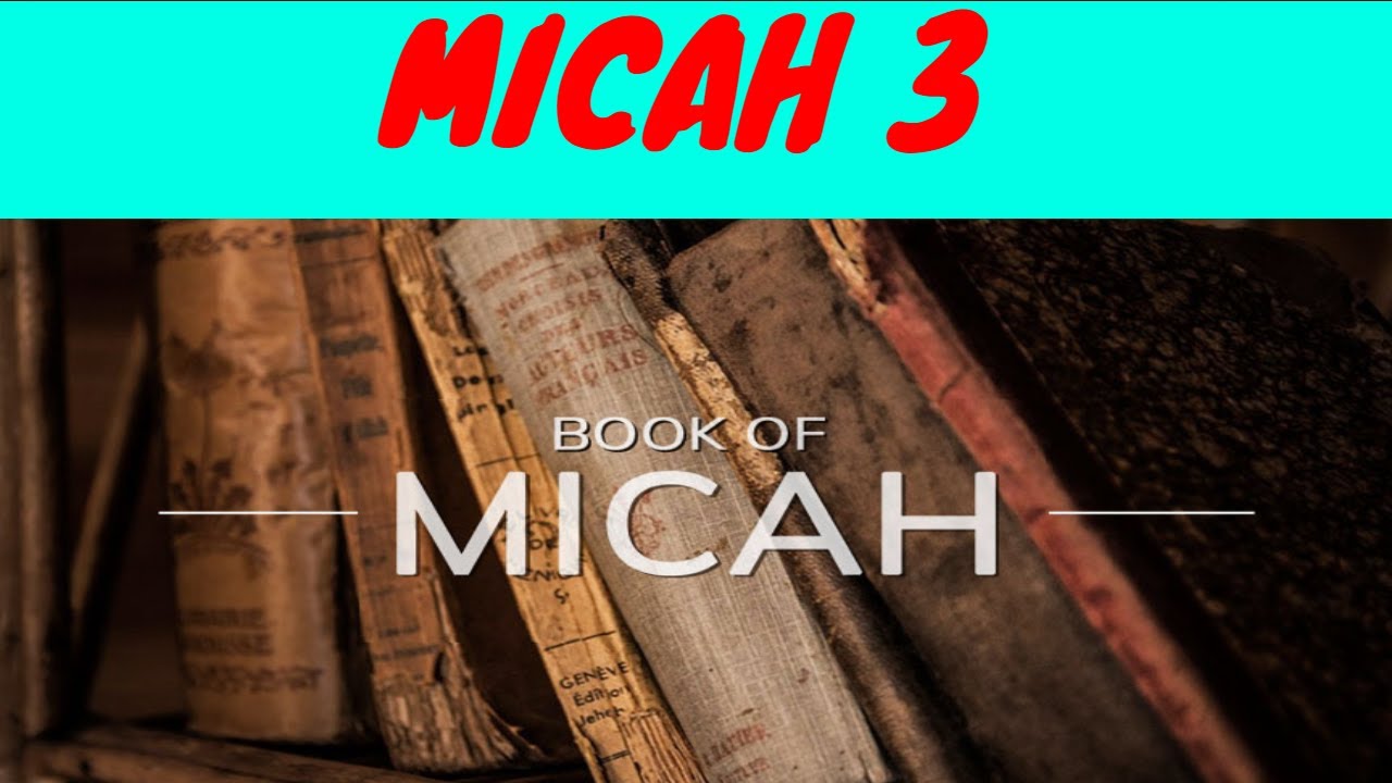 Holy Bible Reading - MICAH - Chapter 3 - YouTube