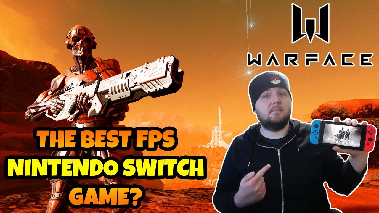 Is Warface The BEST FPS Game On The Nintendo Switch? (Warface Switch ...