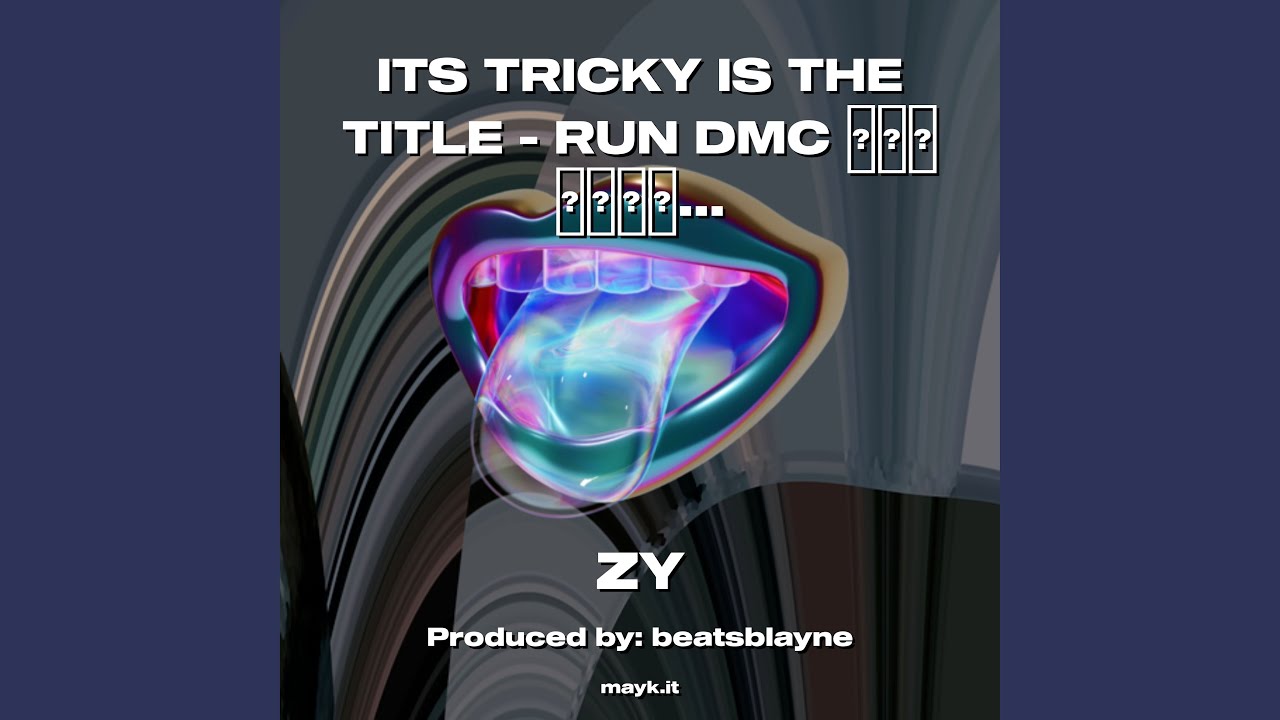 ITS TRICKY IS THE TITLE - RUN DMC - YouTube