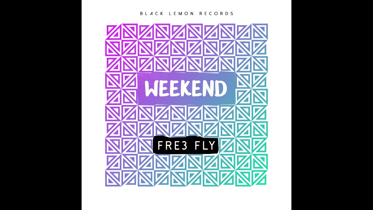 Fre3 Fly - Weekend (Original Mix) - YouTube