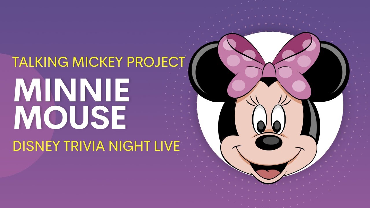MINNIE MOUSE - Disney Trivia Night Live | Talking Mickey Project - YouTube