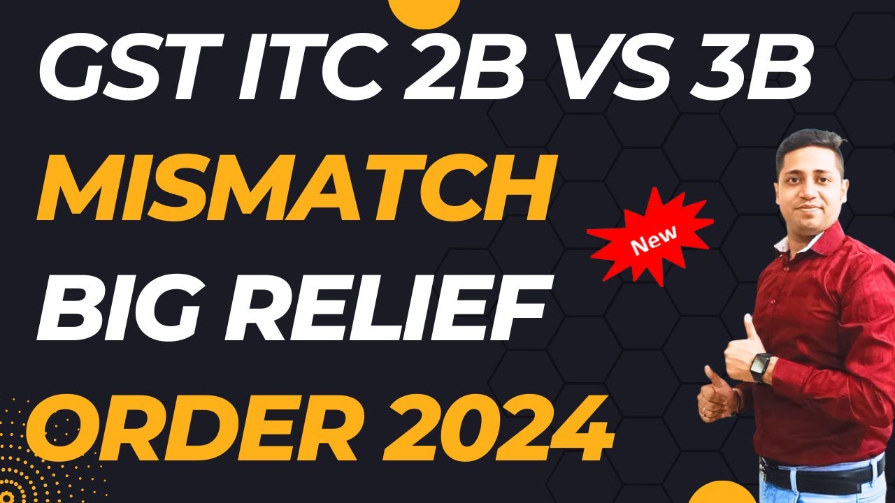 GSTR 2B Vs 3B Itc Claim Mismatch Big Relief ORder by Hon'ble Court ...