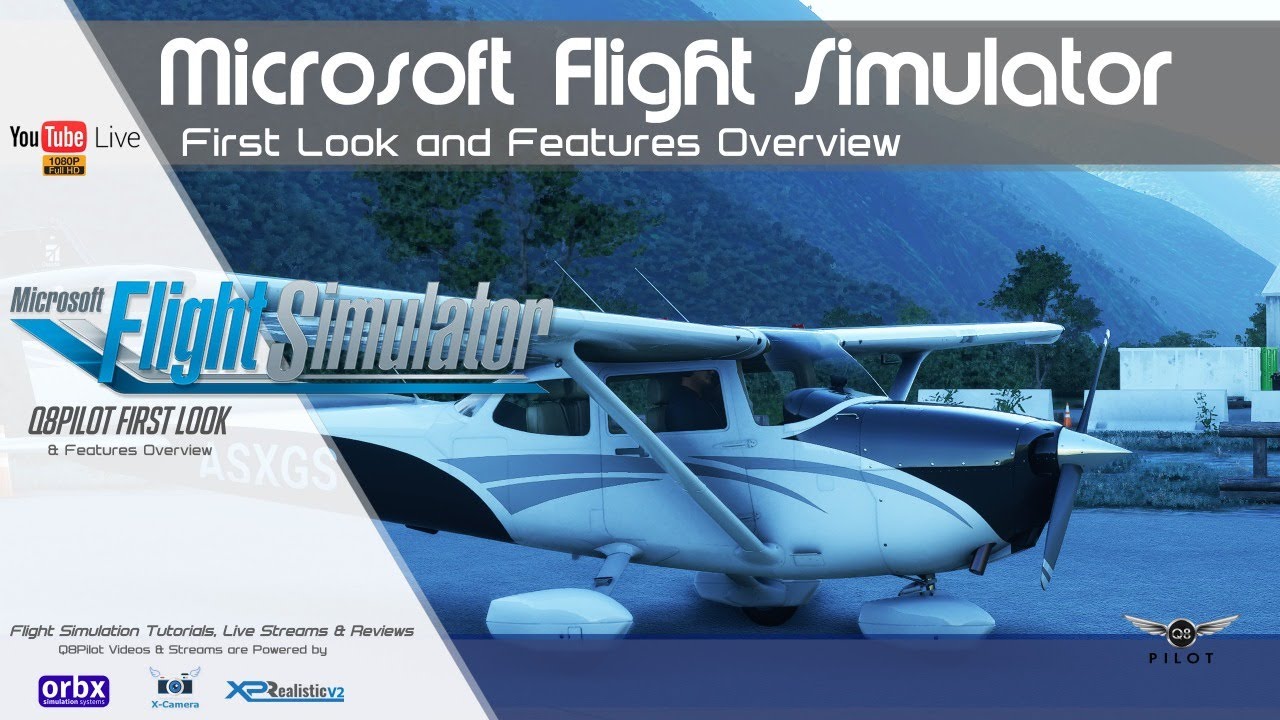Microsoft Flight Simulator 2020 | Q8Pilot First Look - YouTube
