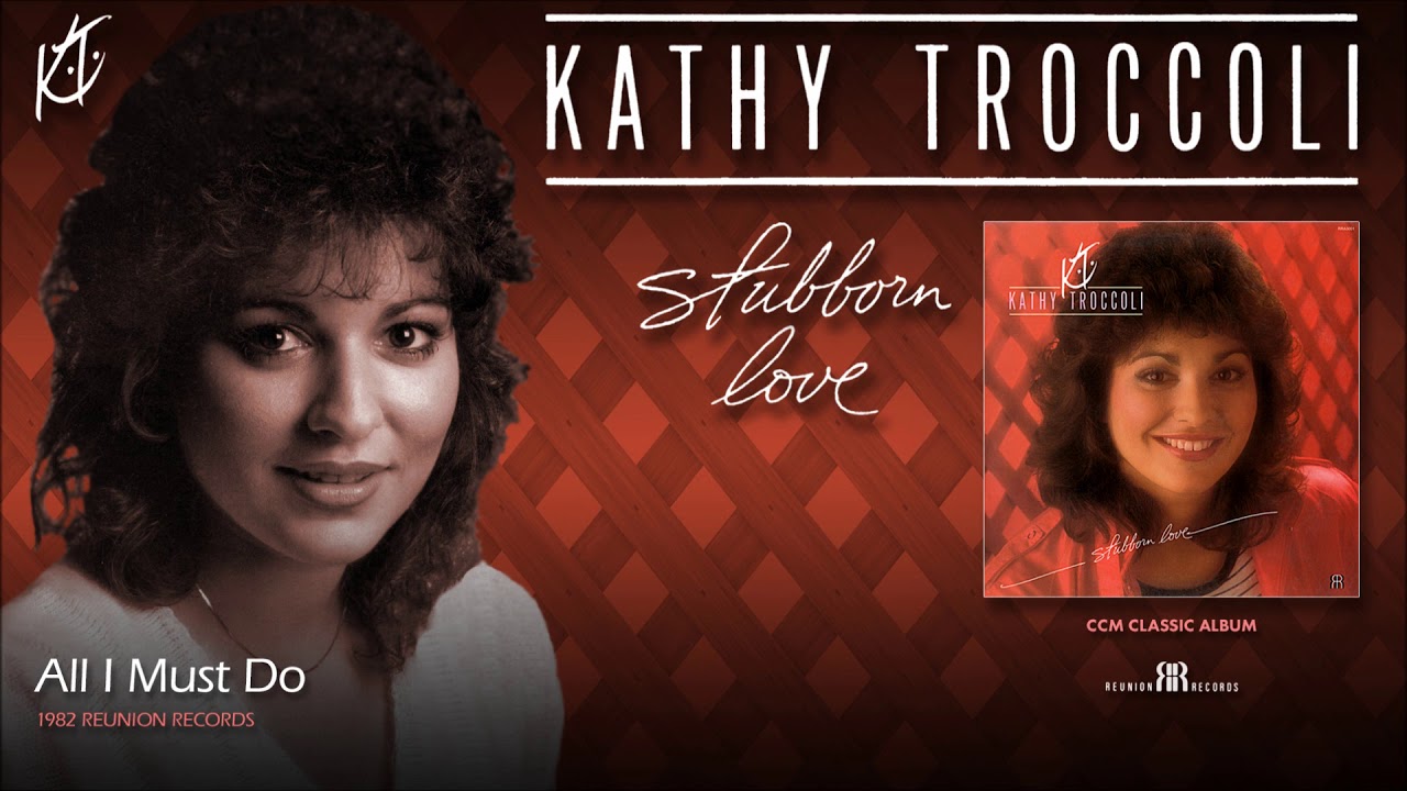 Kathy Troccoli - All I Must Do - YouTube
