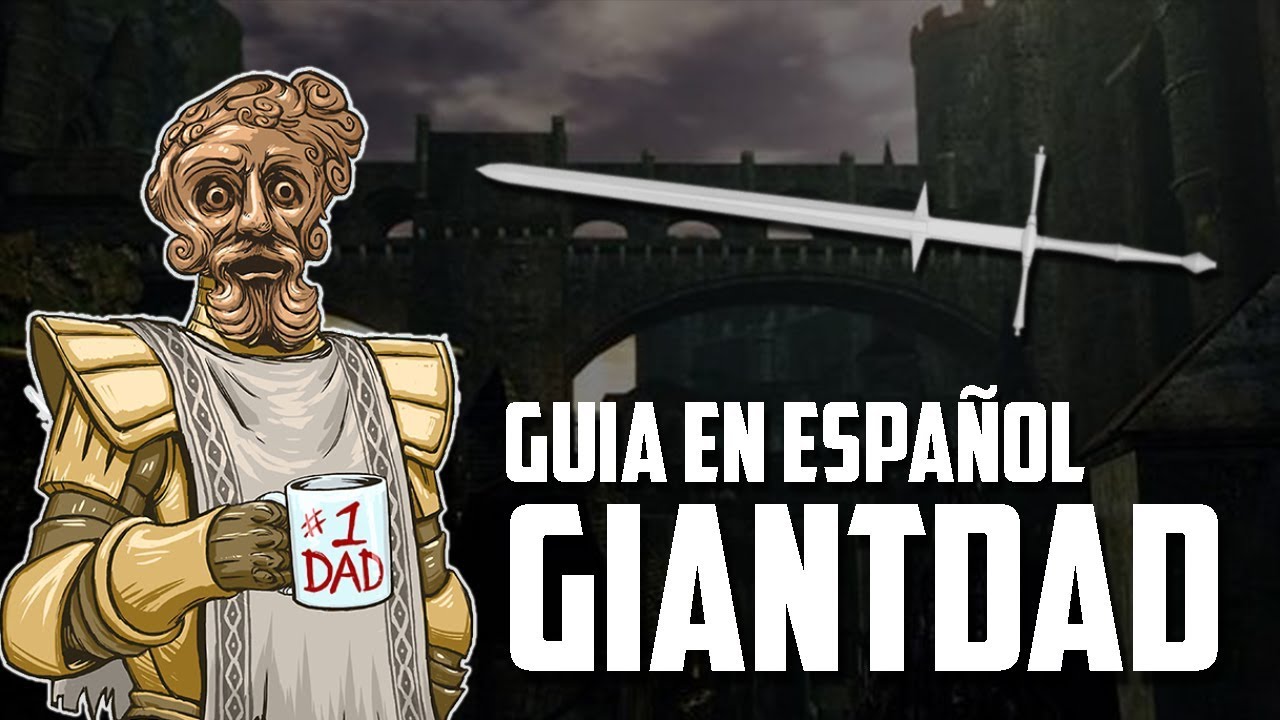 Dark Souls: Como hacer a GIANTDAD - YouTube