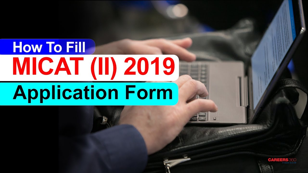 How to Fill MICAT (II) Application Form - YouTube