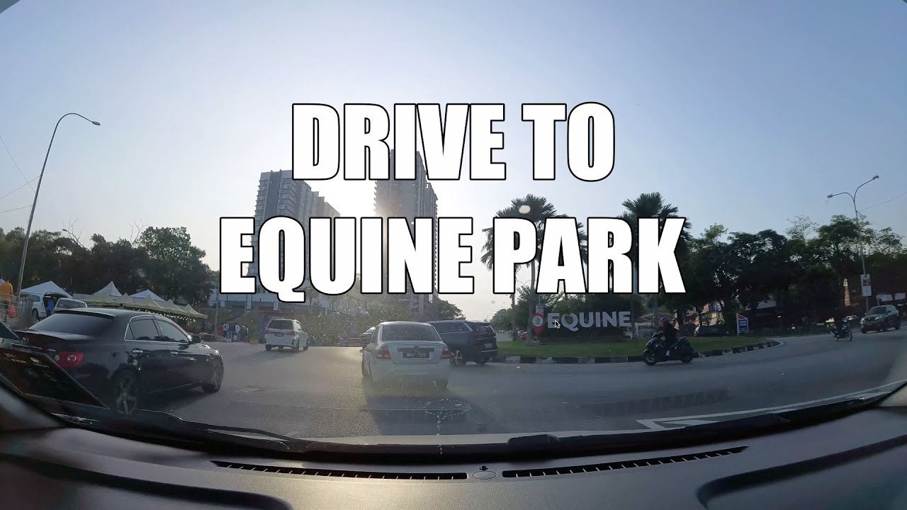 Drive to Furrito Haus Cafe in Equine Park, Seri Kembangan (4K HD) - YouTube