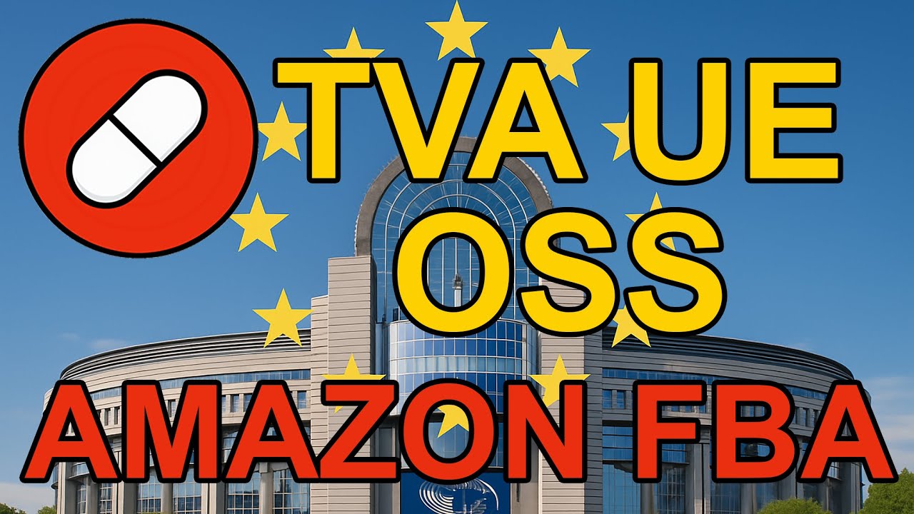 TVA Amazon FBA 🇪🇺 | Déclaration OSS + Déclarations nationales ...
